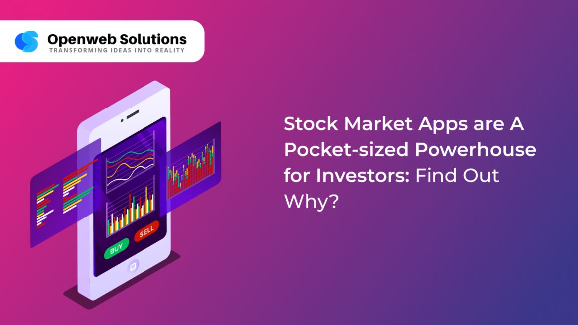Stock Market Apps are A Pocket-sized Powerhouse for Investors: Find Out ...