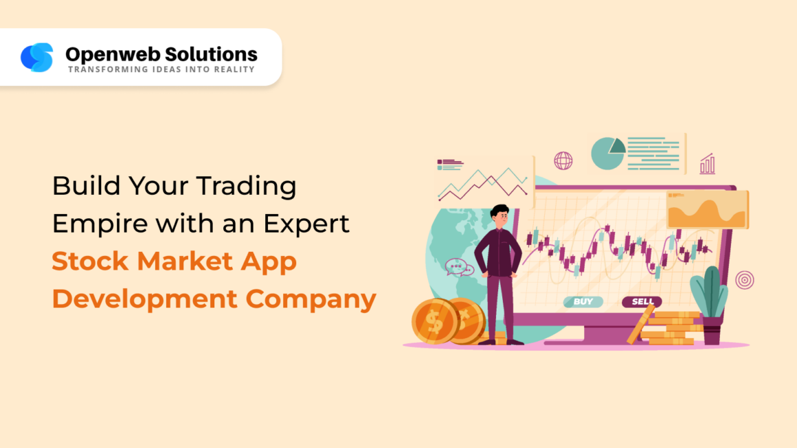 Build Your Trading Empire with an Expert Stock Market App Development ...