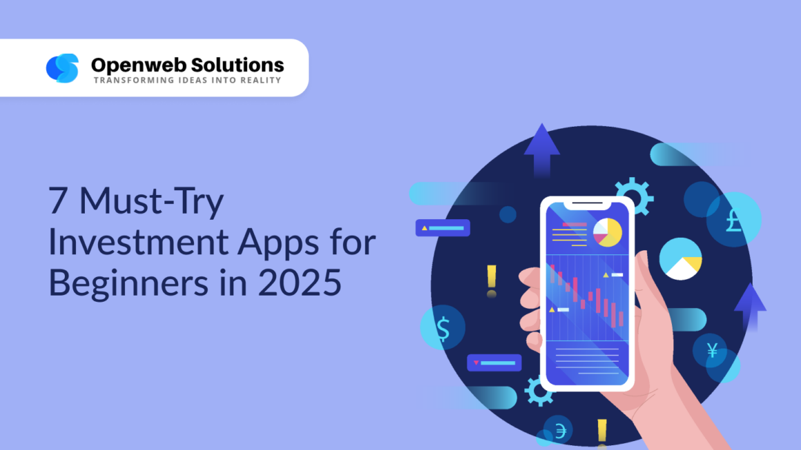 Stock Market App Development: 7 Must-Try Investment Apps for Beginners