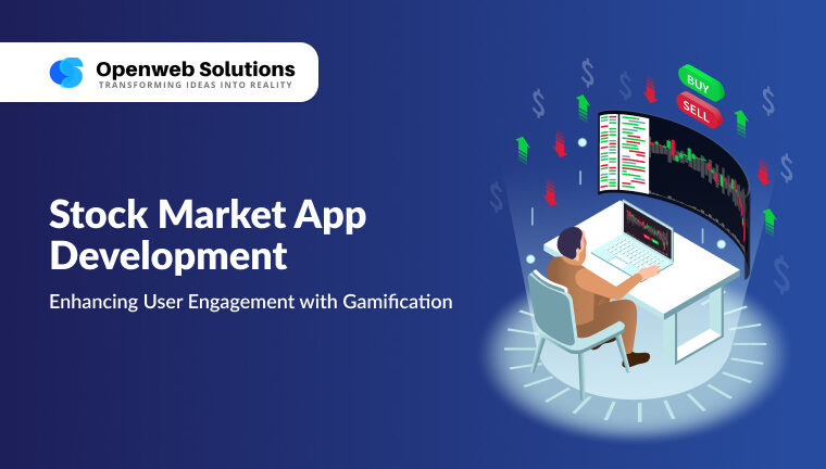 Stock Market App Development: Boost Engagement with Gamification